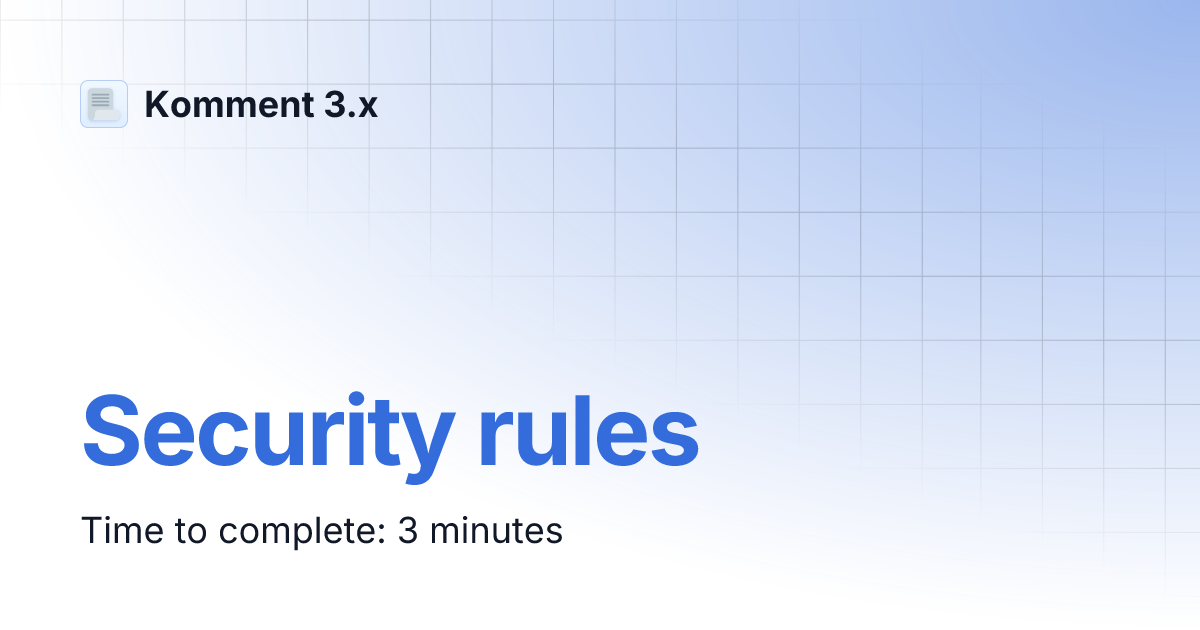 Security rules | Komment 3.x