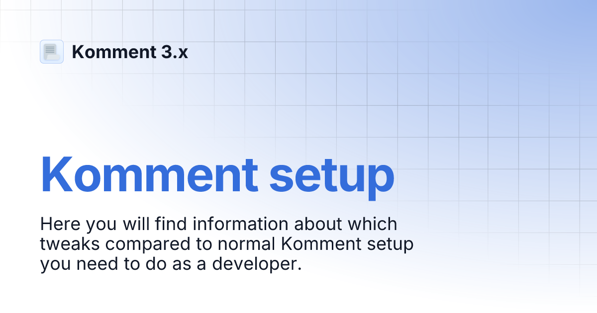 Komment setup | Komment 3.x